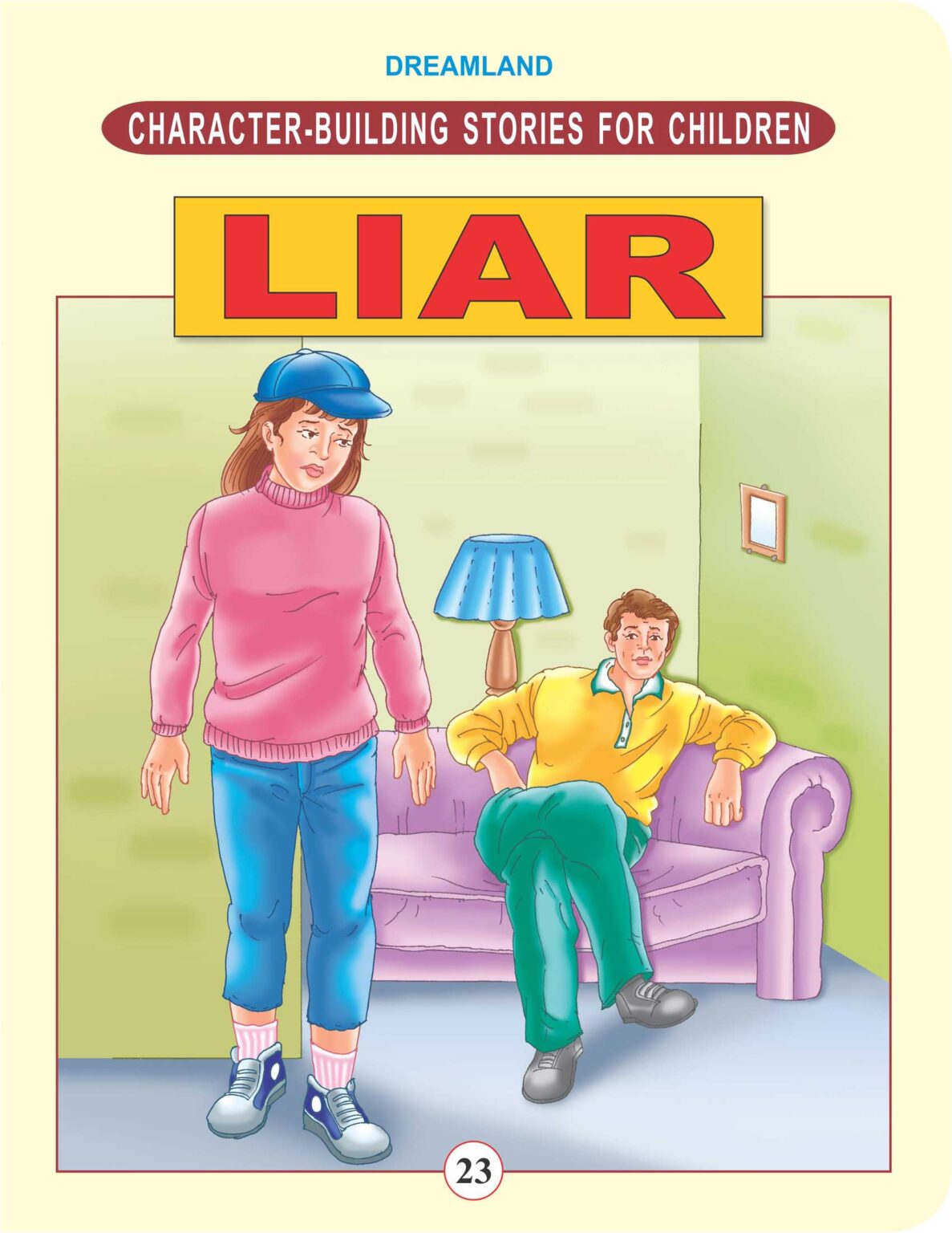 Character Building - Liar