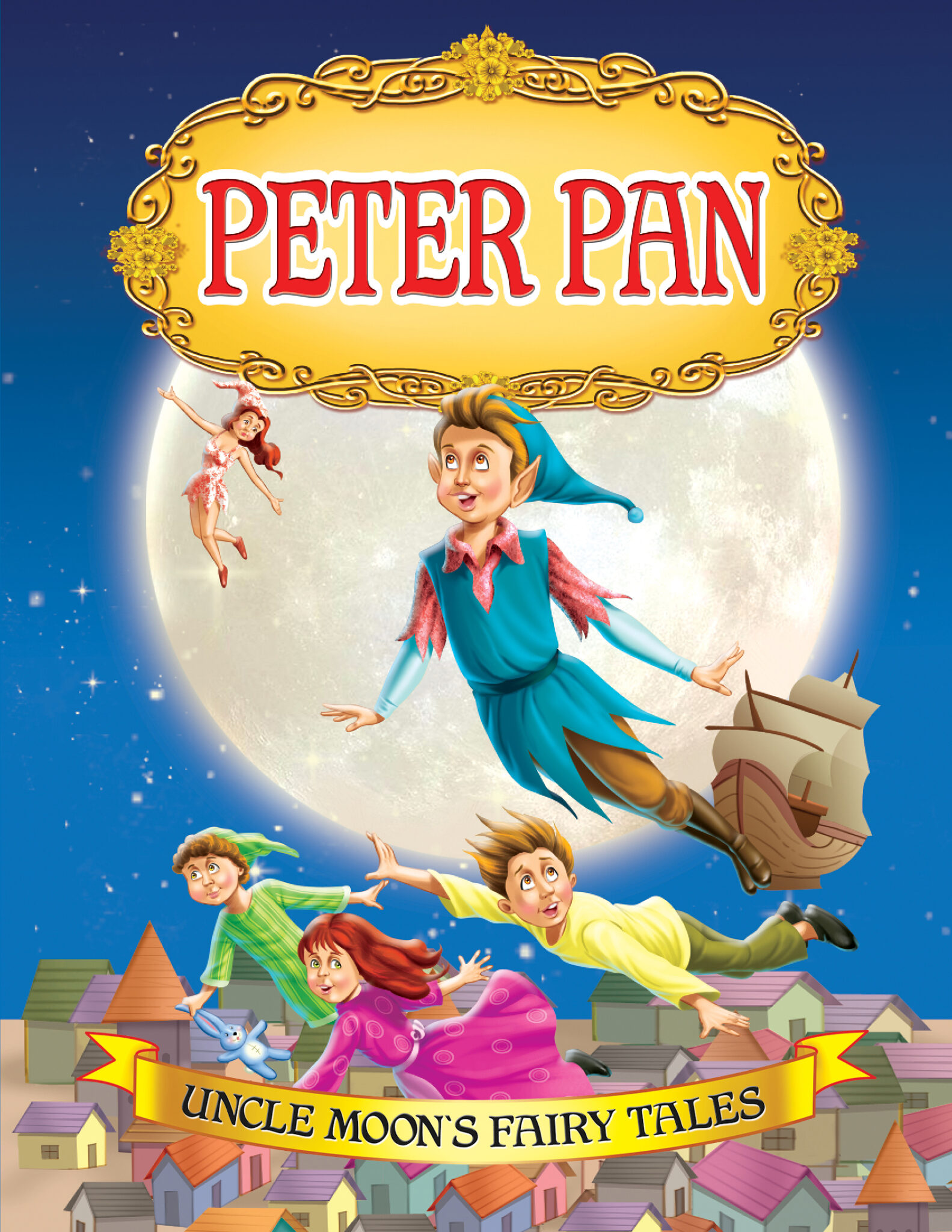 Peter Pan - Uncle Moon's Fairy Tales