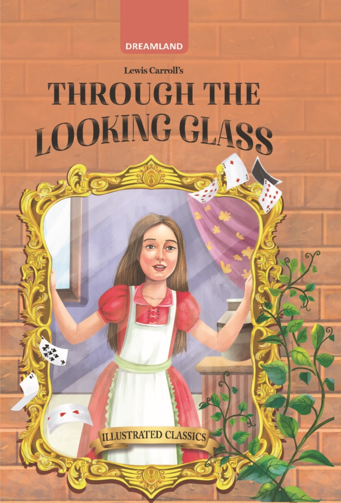 Through the Looking Glass - Illustrated Abridged Classics for Children ...