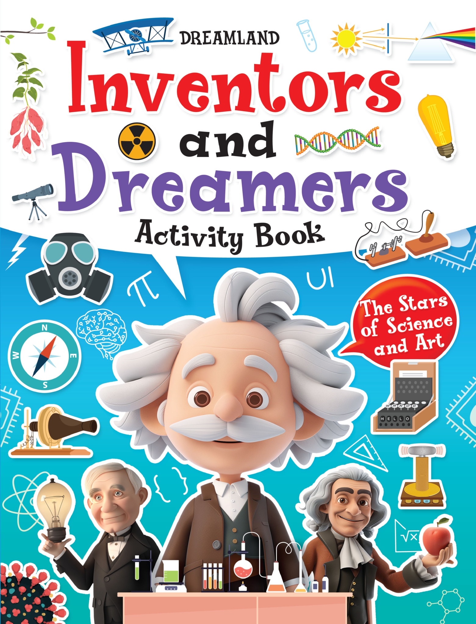 Inventors and Dreamers Activity Book for Kids 6–12: Fun Projects ...
